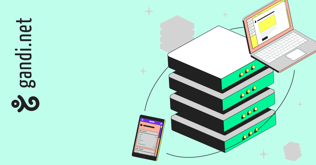 Reliable VPS for professionals, since 2008 - Gandi.net